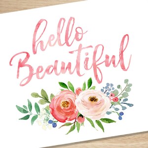 Set of 3 Prints, Hello Beautiful, Watercolor Roses, Hello Beautiful ...