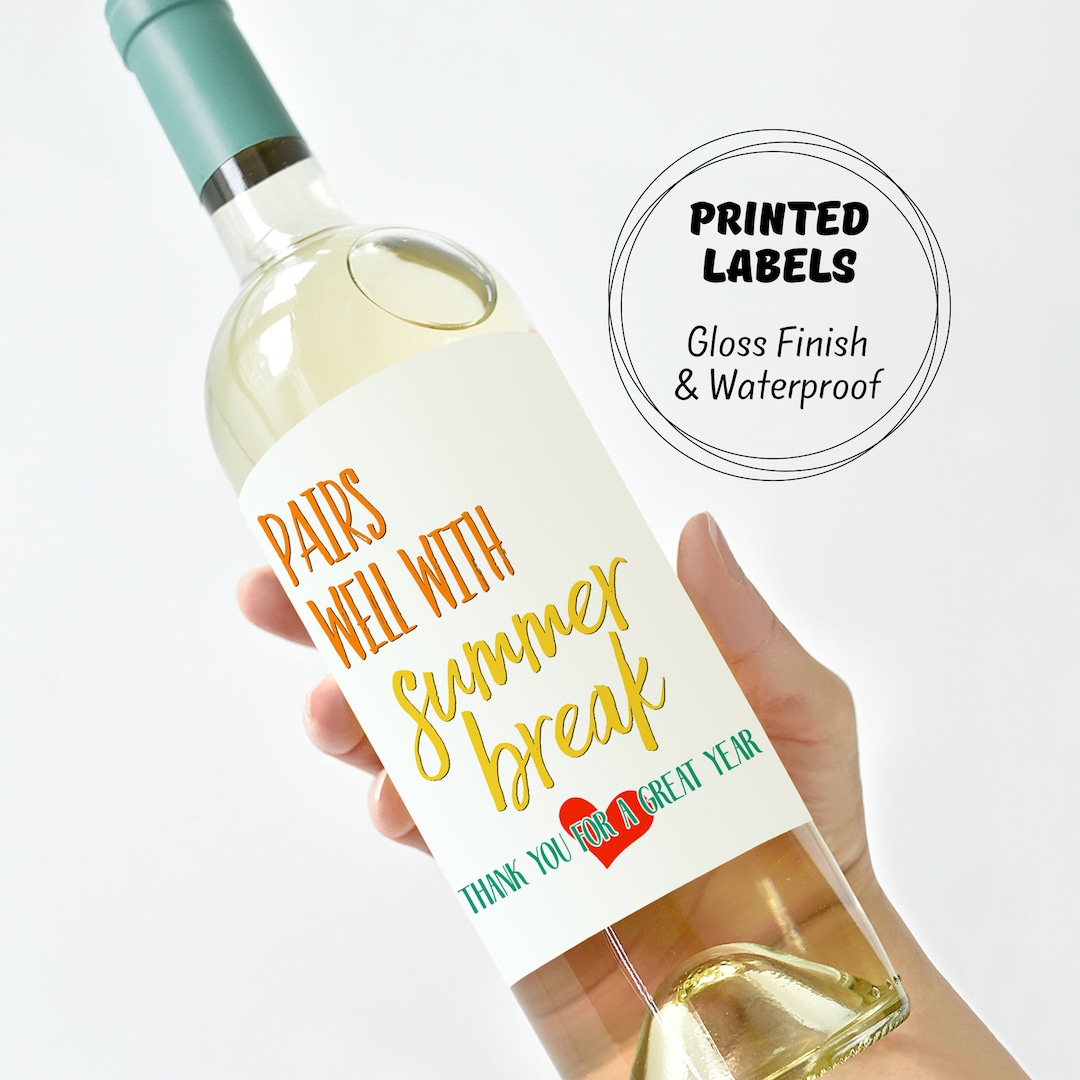 Teacher off Duty Wine Bottle Labels - End of Year Appreciation Gift Box ...