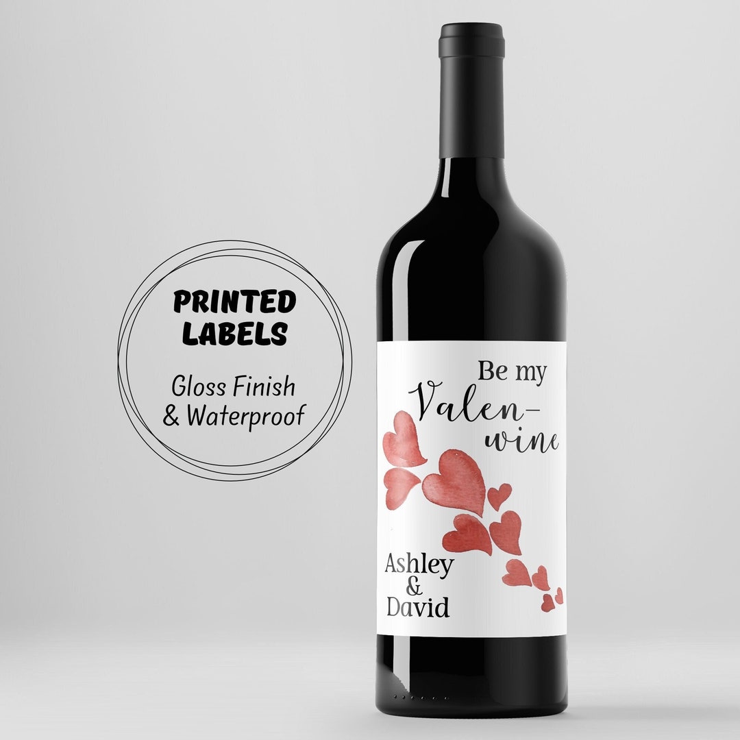 Wine is My Valentine - Custom Valentine Wine Labels for the Wine Lover ...