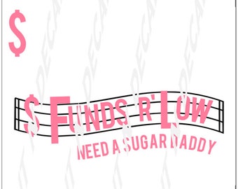 Funds 'r Low-need a Sugar Daddy Zippered Pouch Funds - Etsy