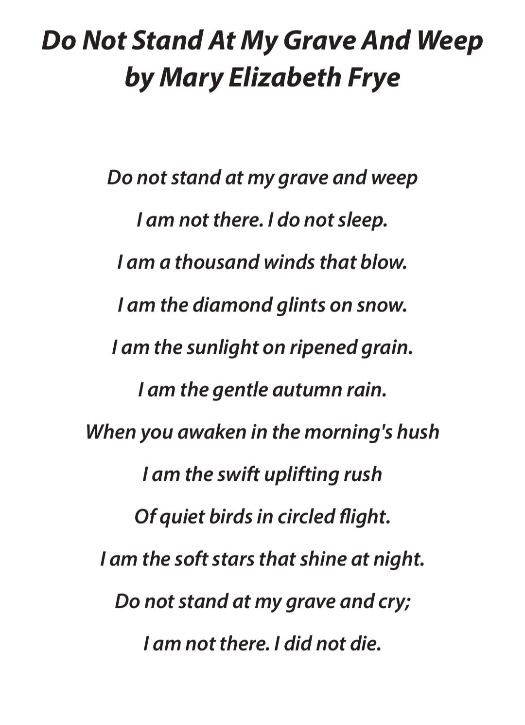 Funeral Poem, Do Not Stand at My Grave and Weep, Missing You ...
