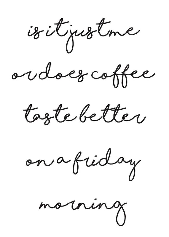 Friday Coffee Quotes