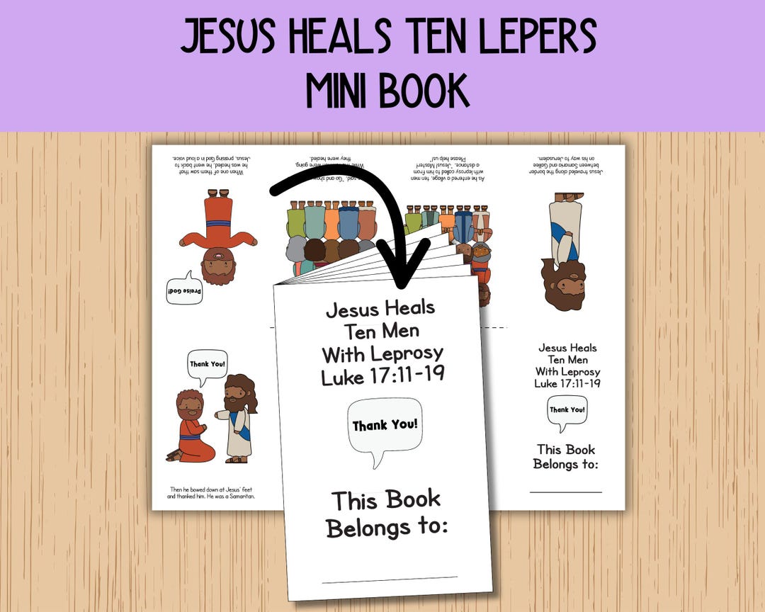 Jesus Heals Ten Lepers Mini Book, One Man Said Thank You Activity, Luke ...