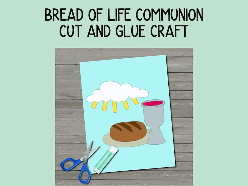 Communion Craft, Bread of Life Activity, John 6:35, Sunday School or ...