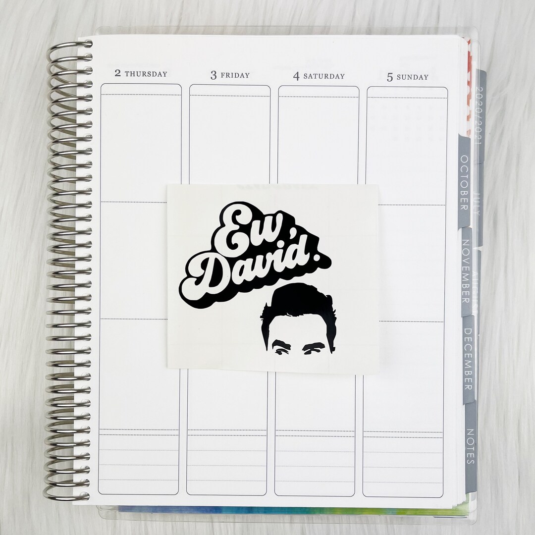 Ew, David! - Vinyl Decal - Permanent Adhesive Vinyl - Etsy