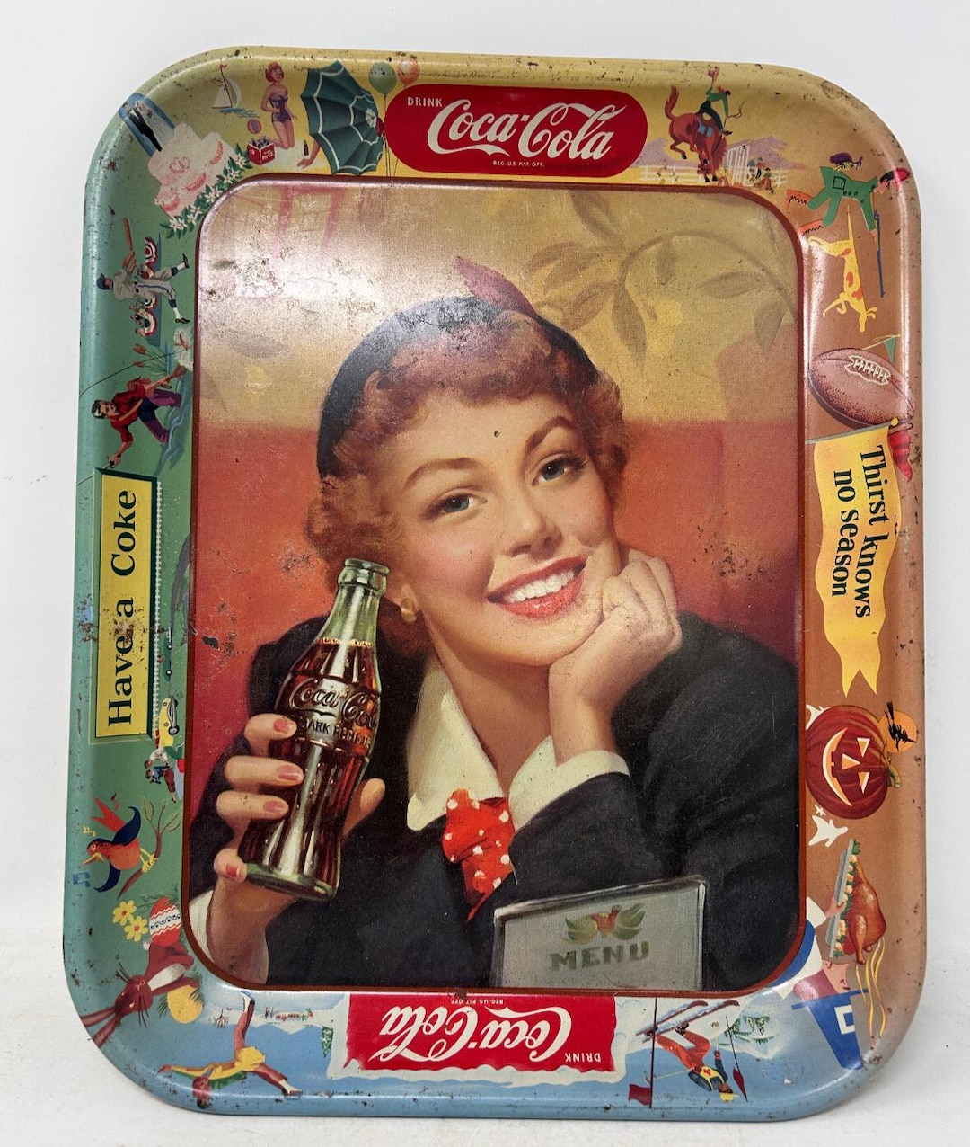 Vintage 1950s Coca Cola Metal Tray Thirst Knows No Season Have a Coke ...