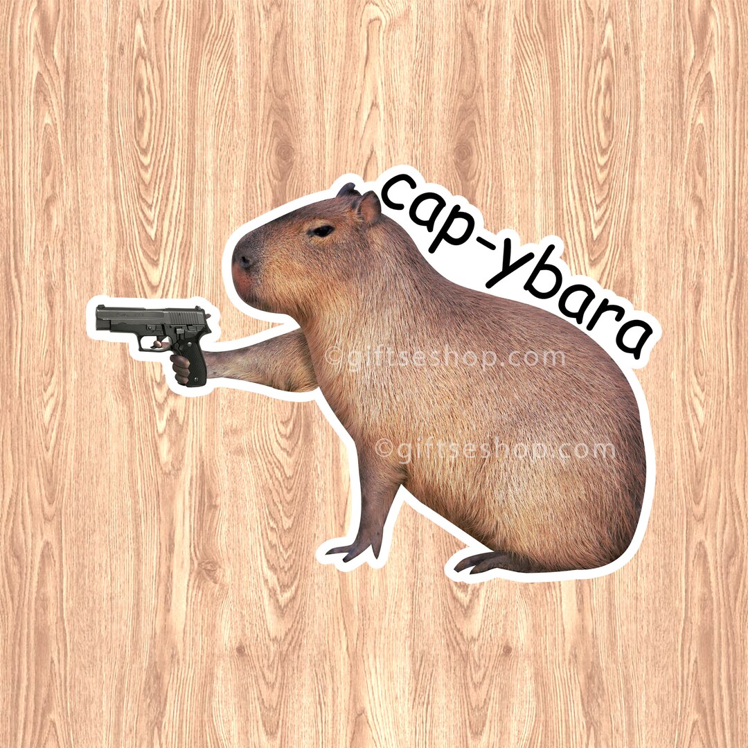 Capybara With a Gun Bust a Cap-ybara Capybara Gun Vinyl Sticker - Etsy