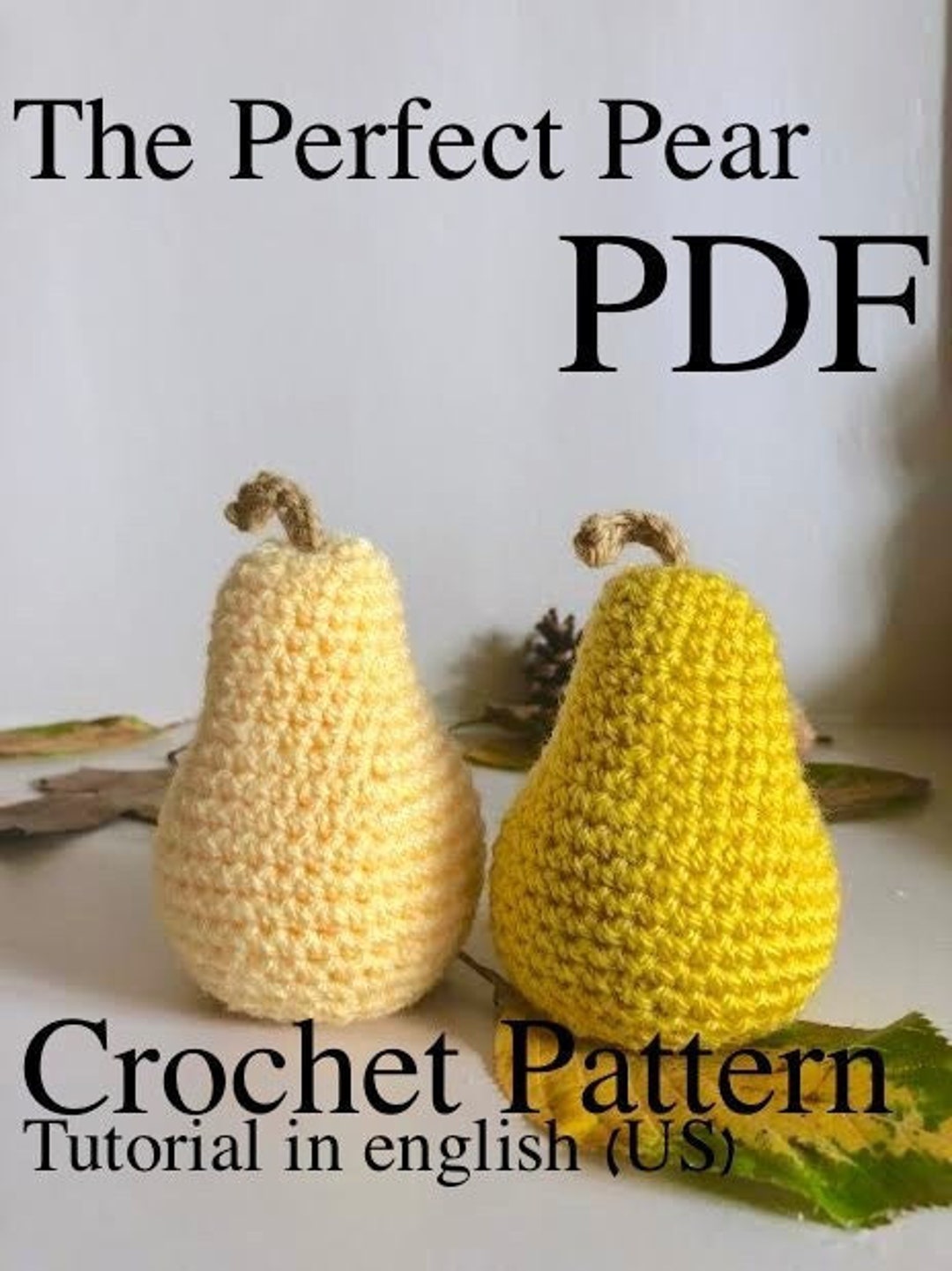 The Perfect Pear! Crochet Toy PDF Pattern Download in English US - Etsy