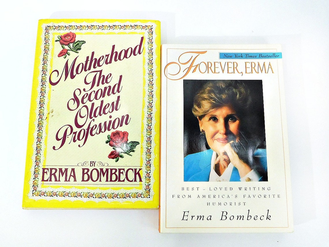 Erma Bombeck Books vintage Erma Bombeck Book Collection Forever Erma Book Motherhood the Second ...