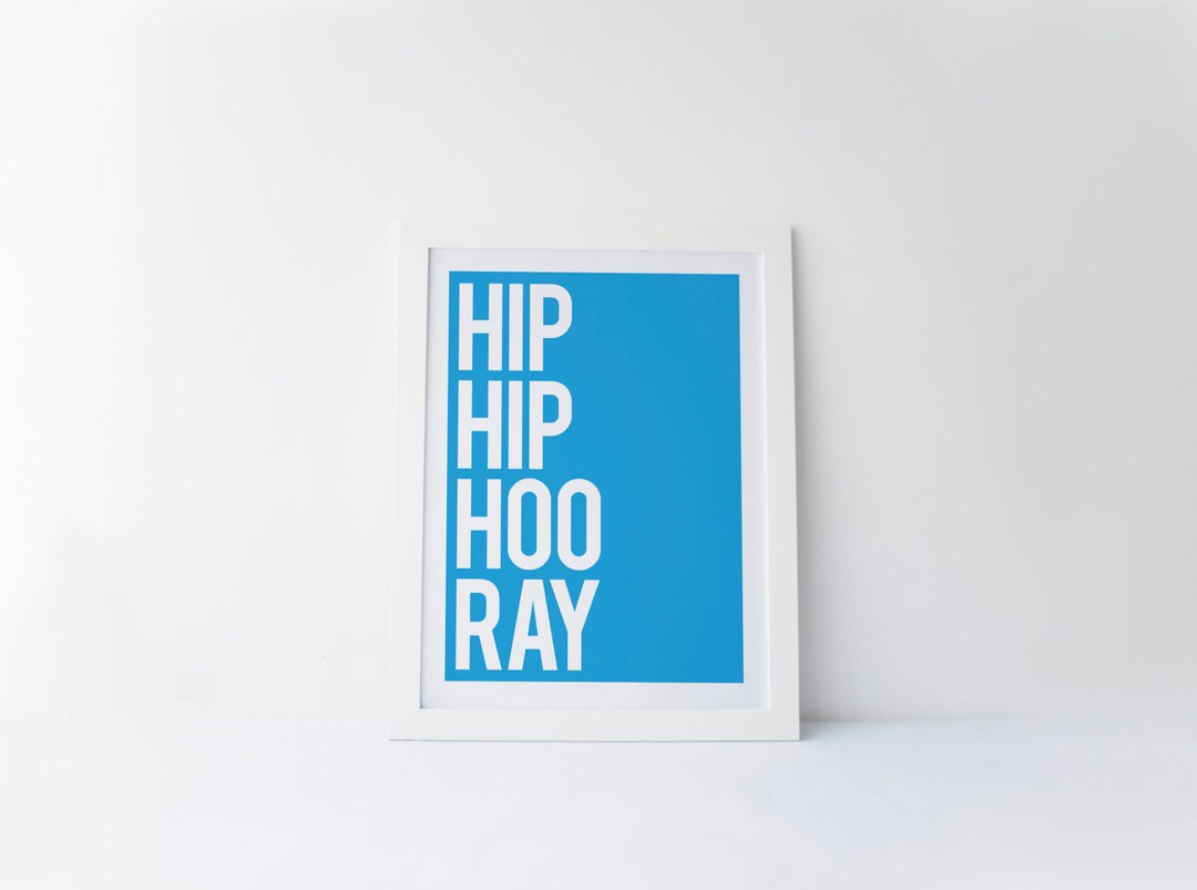 Hip Hip Hooray [printable Digital Poster Print] - Etsy