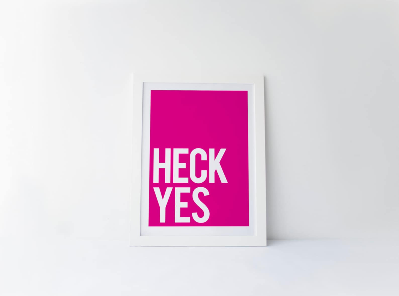 Heck Yes [printable Digital Poster Print] - Etsy