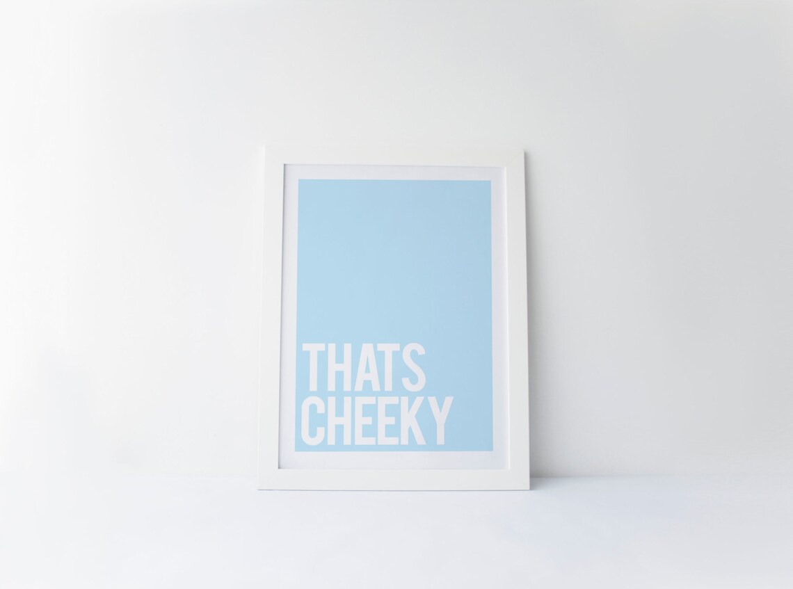 That's Cheeky printable Digital Poster Print - Etsy