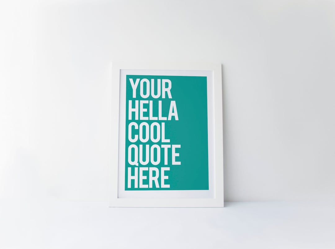 Custom Quote [printable Digital Poster Print] - Etsy