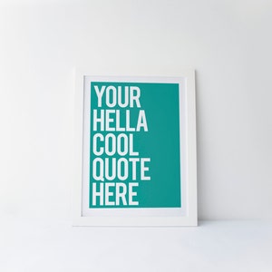Custom Quote [printable Digital Poster Print] - Etsy