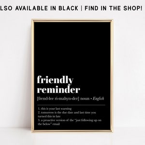 Funny Home Office Art | Friendly Reminder Definition Print | Home ...