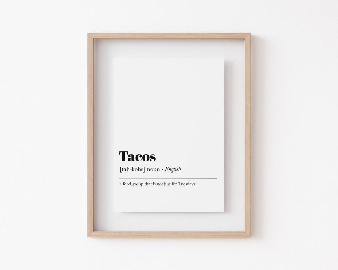 Tacos definition print kitchen printable wall art tacos | Etsy