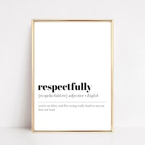 Respectfully Definition Print | Minimalist Dorm Room Decor | Funny Man ...