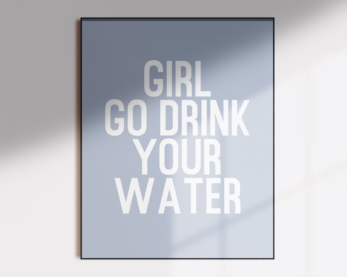 Funny Kitchen Decor | Drink Your Water Print | Home Office Decor | Home ...