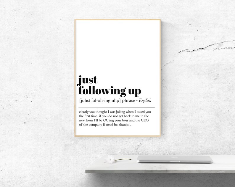 Home office wall decor just following up definition print | Etsy