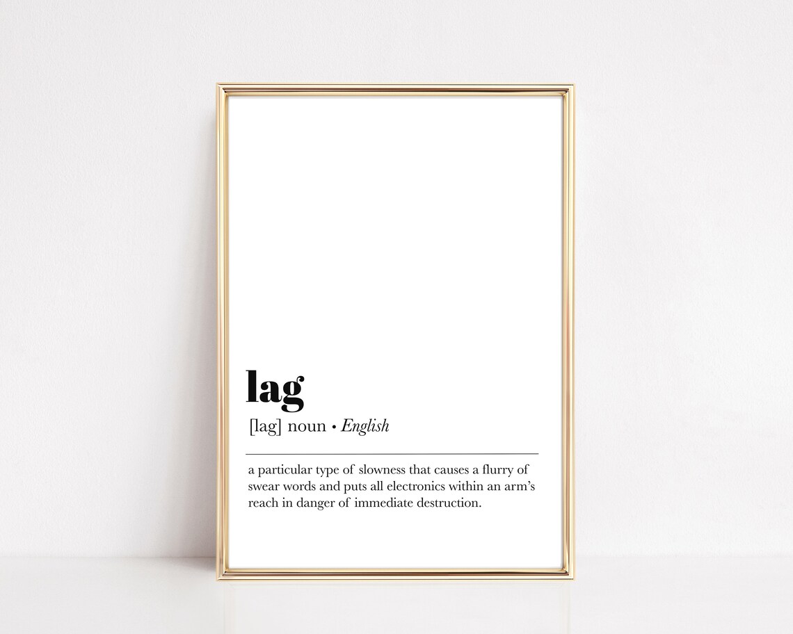 Lag Definition Print Gaming Wall Art Set Gamer Print - Etsy