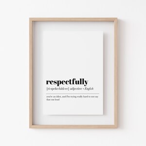 Respectfully Definition Print | Minimalist Dorm Room Decor | Funny Man ...