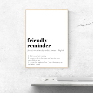 Funny Home Office Art | Friendly Reminder Definition Print | Home ...