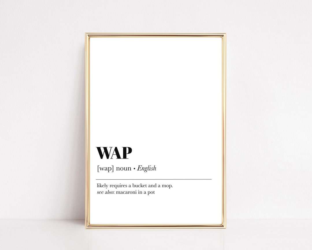 Wap Definition Print Wap Art Print Funny Home Decor Dorm Room Gift Wap ...