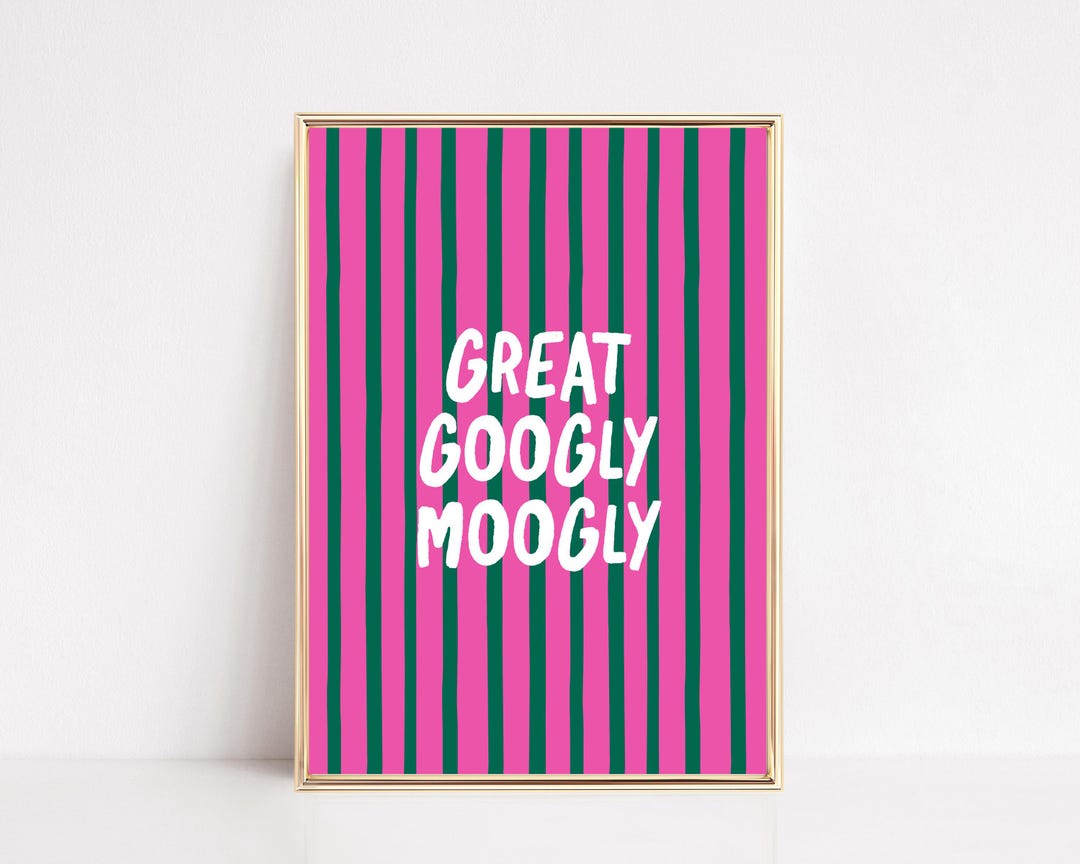 Great Googly Moogly | Funny Wall Art | Pop Print | Striped Pink Wall ...