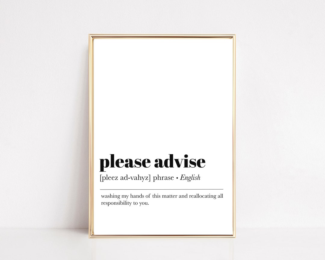 Home Office Art | Please Advise Definition Print | Funny Home Office ...