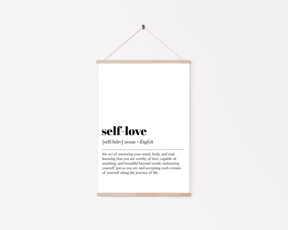 Self Love Definition Print Self Love Wall Art Definition | Etsy