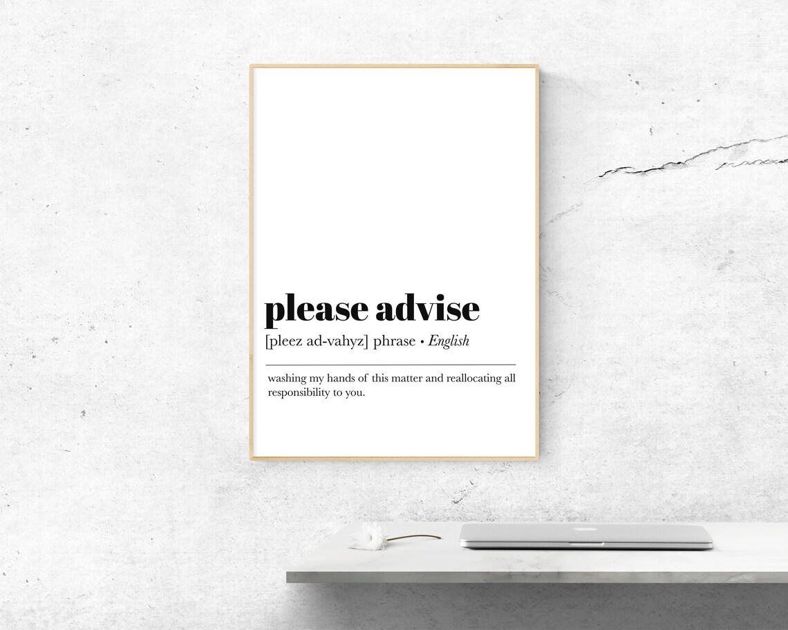 Please Advise Definition Print | Funny Office Wall Art | KIKIANDNIM ...