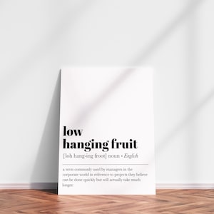 Home Office Decor | Low Hanging Fruit Definition Print | Office Wall ...