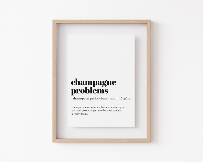 Champagne Problems Definition Print Champagne Wall Art Bar - Etsy