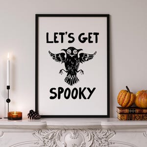 Lets Get Spooky | Halloween Digital Print | Spooky Wall Art | Cute ...