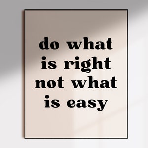 Do What is Right Not What is Easy Quote Print Minimalist Printable Wall ...