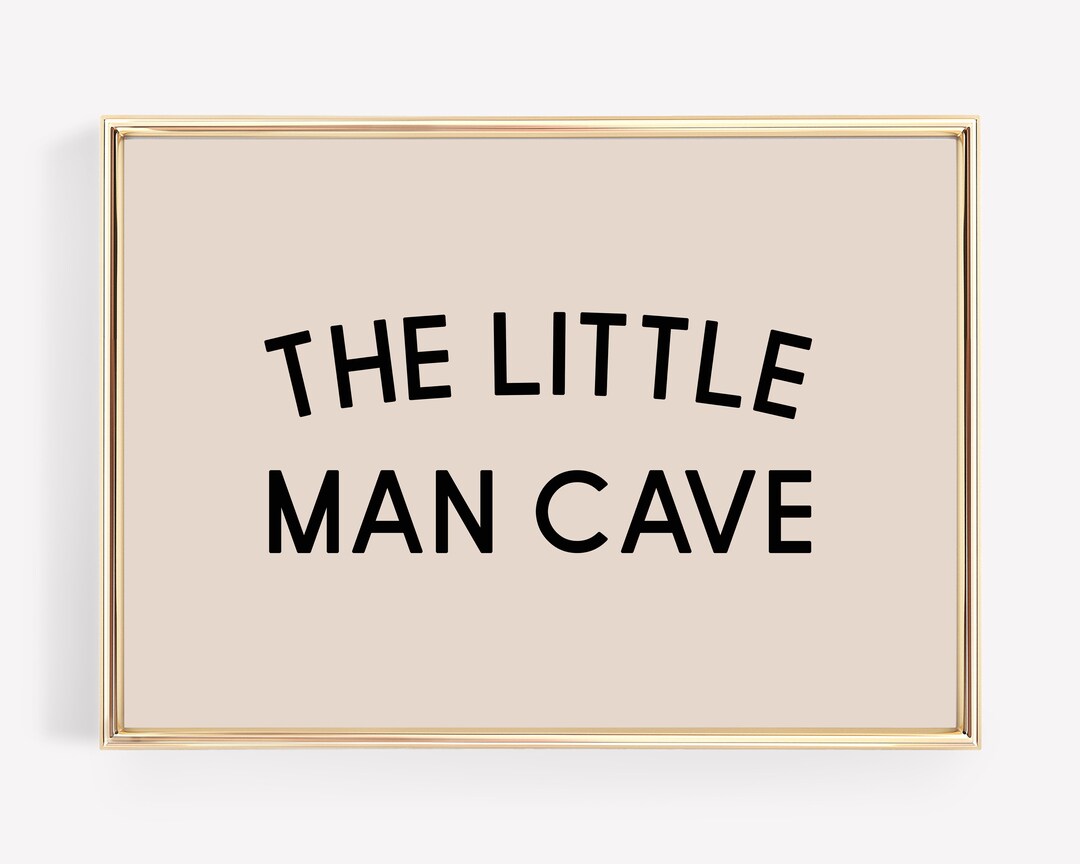 Little Man Cave Print | Boy Nursery Decor | Neutral Boys Room Decor ...