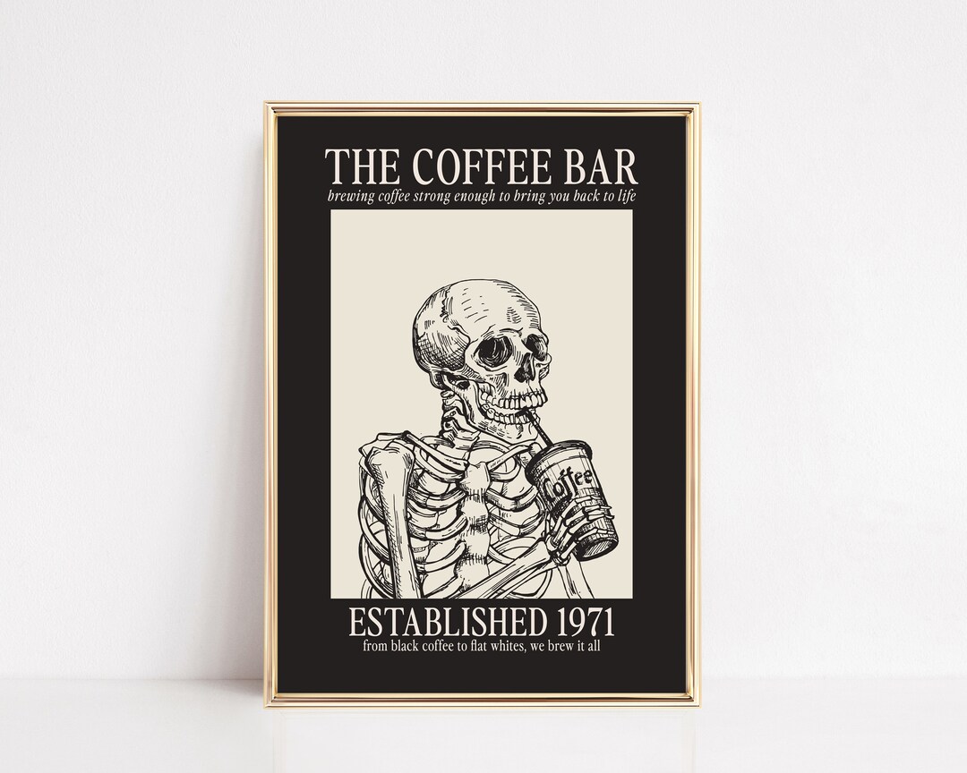 Coffee Wall Art | Coffee Bar Decor | Skeleton Print | Black Wall Art ...