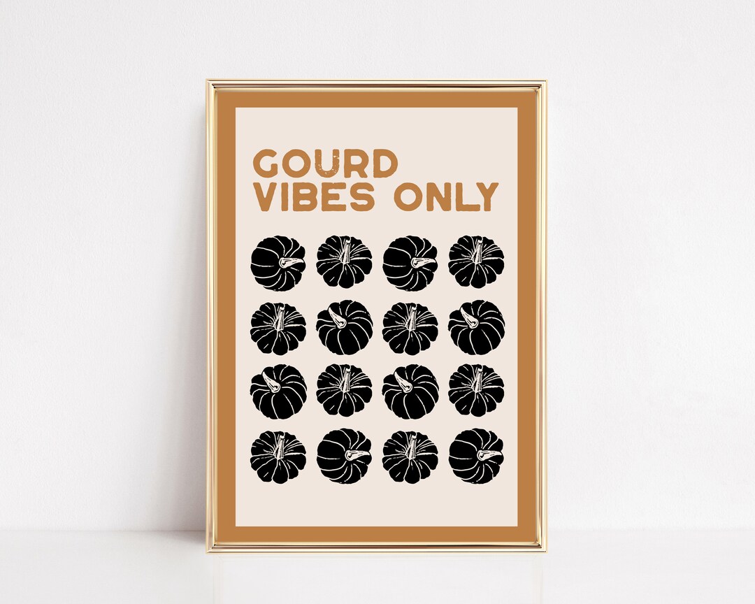 Friendsgiving Decor | Gourd Vibes Only | Funny Thanksgiving Decor ...