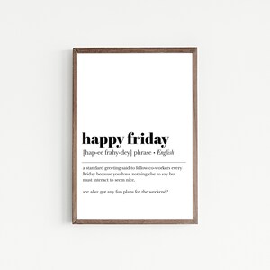 Funny Office Decor | Happy Friday Definition Print | Office Wall Art ...