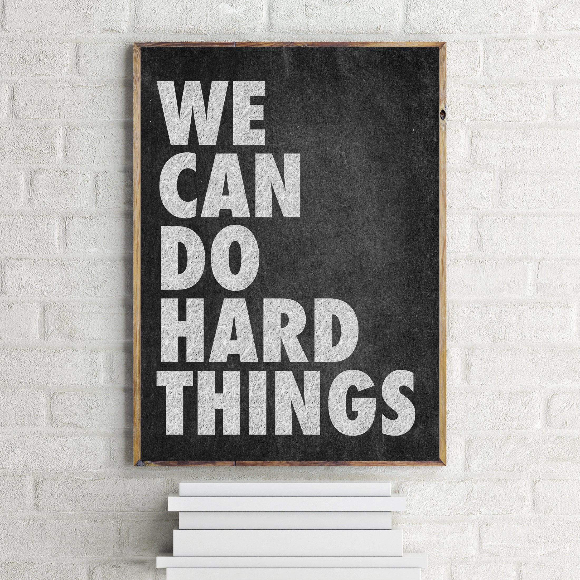 We Can Do Hard Things Sign Inspirational Poster We Can Do - Etsy