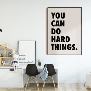 You Can Do Hard Things Printable | Motivational Classroom Decor ...