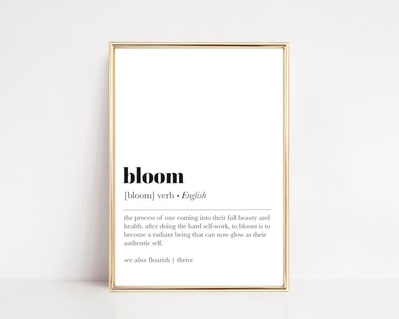 Bloom Definition Print Manifest Poster Self Care Wall Art | Etsy