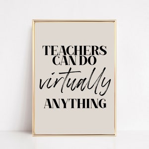 Teachers Can Do Virtually Anything Art Print Gifts for | Etsy
