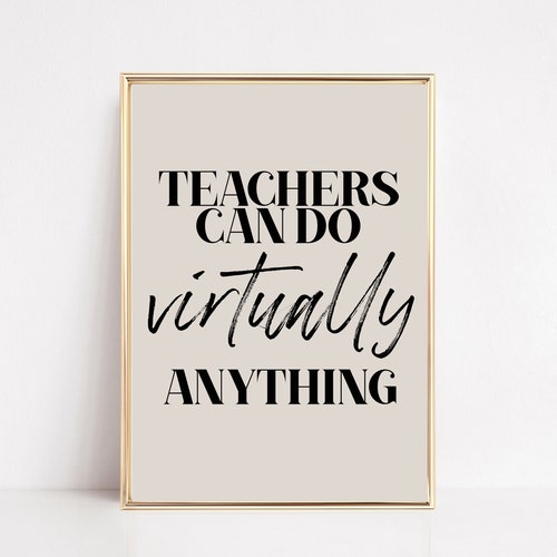 Teachers Can Do Virtually Anything Art Print Gifts for | Etsy