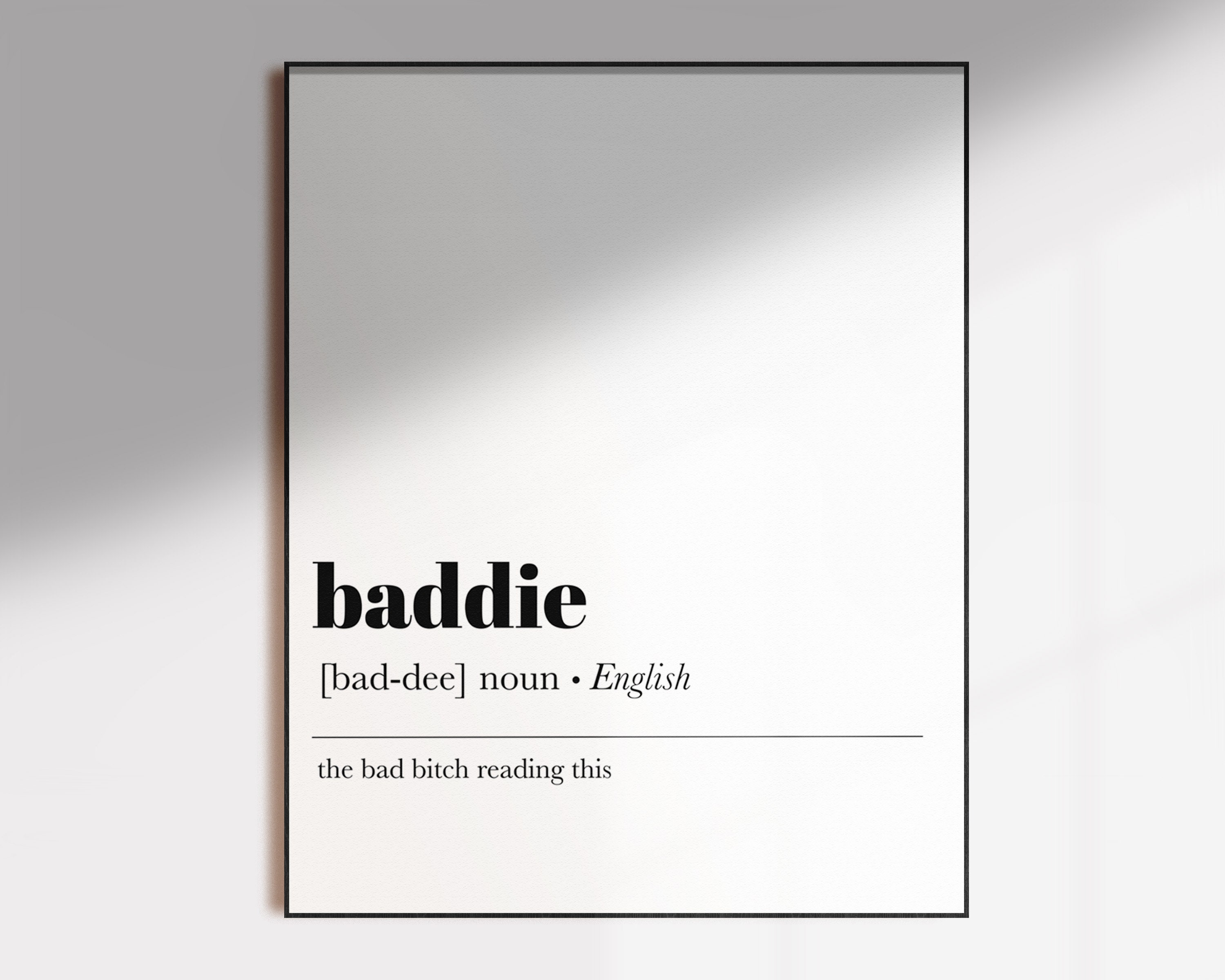 Baddie Definition Print Baddie Art Print Funny Home Decor - Etsy Israel