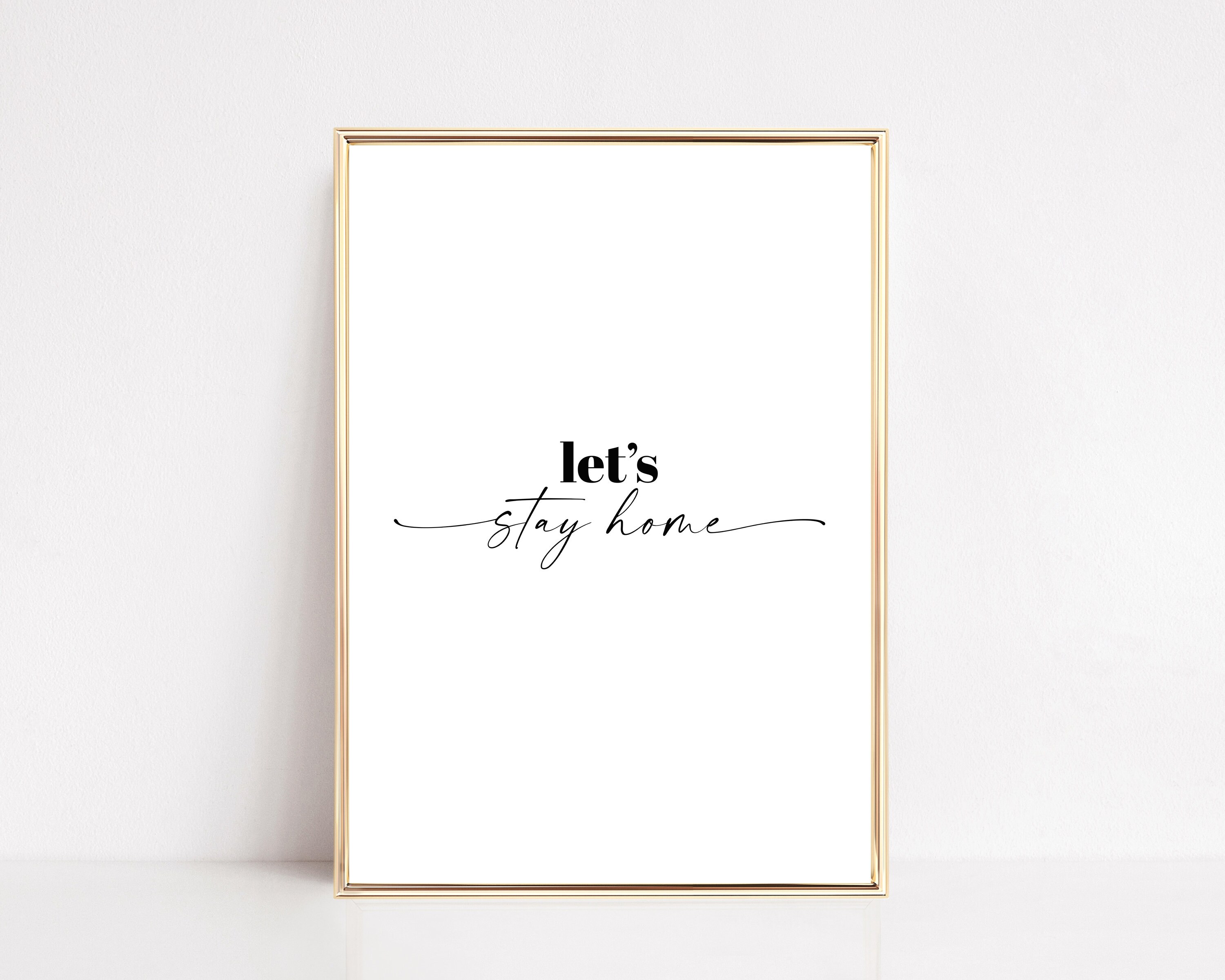 Lets Stay Home Sign Stay Home Printable Living Room Wall | Etsy
