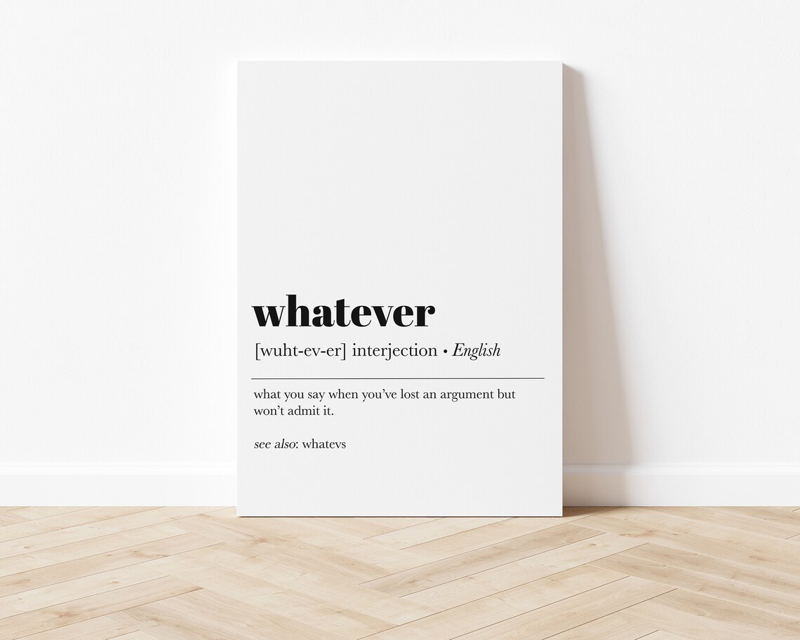 Whatever Definition Print Funny Teen Gift Funny Home Decor | Etsy