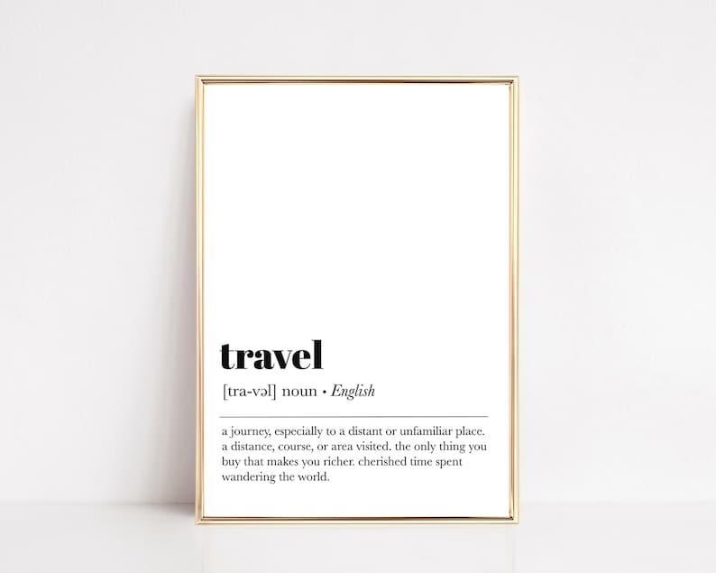 Travel Definition Print Travel Wall Art Travel Wall Decor - Etsy