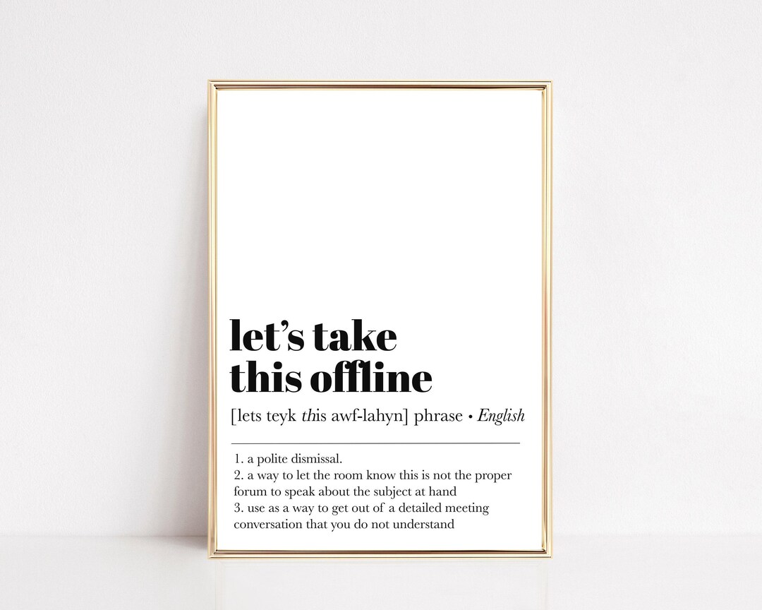 Let's Take This Offline Definition Print | Funny Home Office Art ...