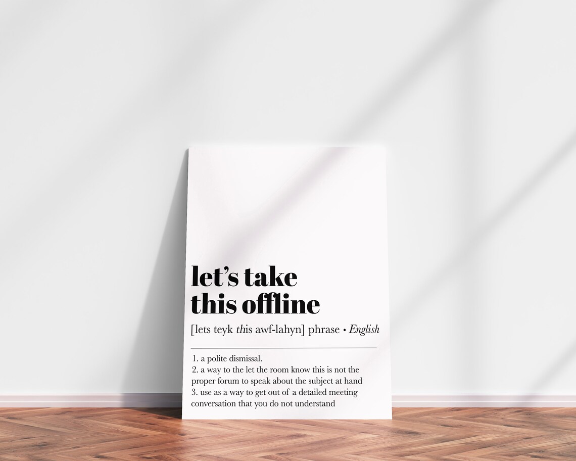 Home Office Art Print Lets Take This Offline Definition - Etsy UK